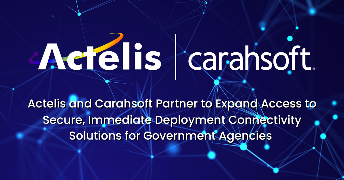Actelis Partners with Carahsoft, a Major US-based IT Software and ...