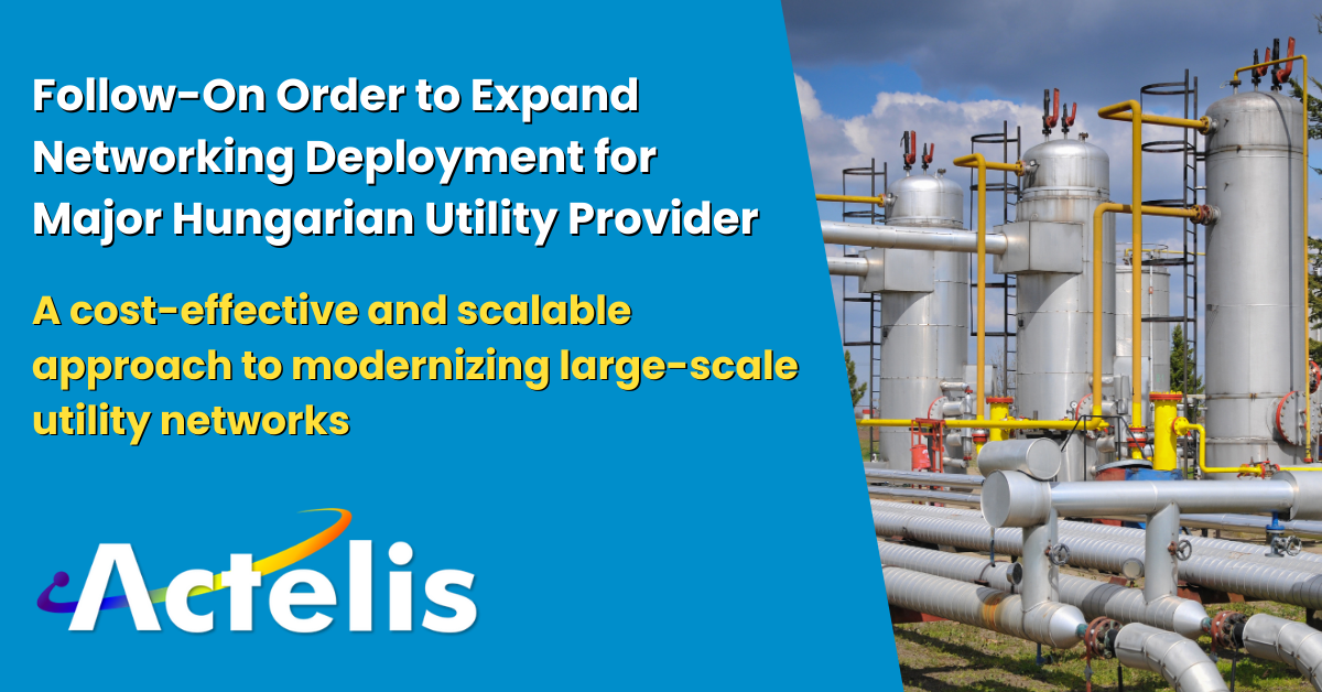 Actelis Receives Follow-On Order to Expand Networking Deployment for ...